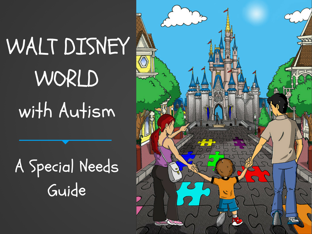 New Disney Travel Guide Empowers Families with Autism - Autism Daily ...